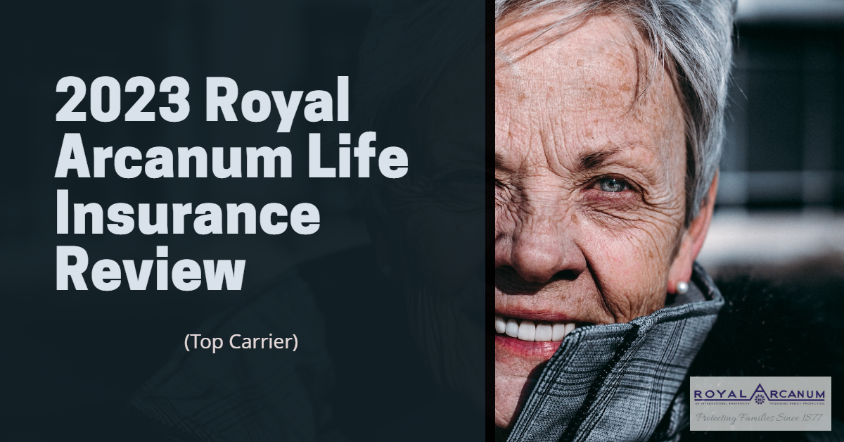 2024 Royal Arcanum Life Insurance Review (Top Carrier ...