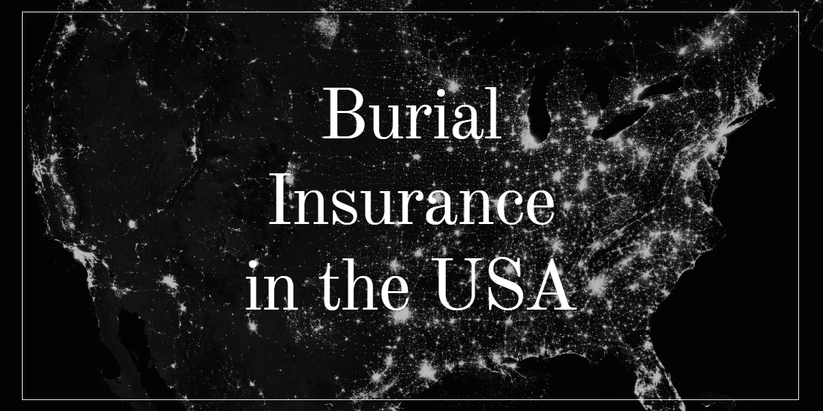 Burial Insurance in the USA: 2025 Guide - InsuranceForBurial.com