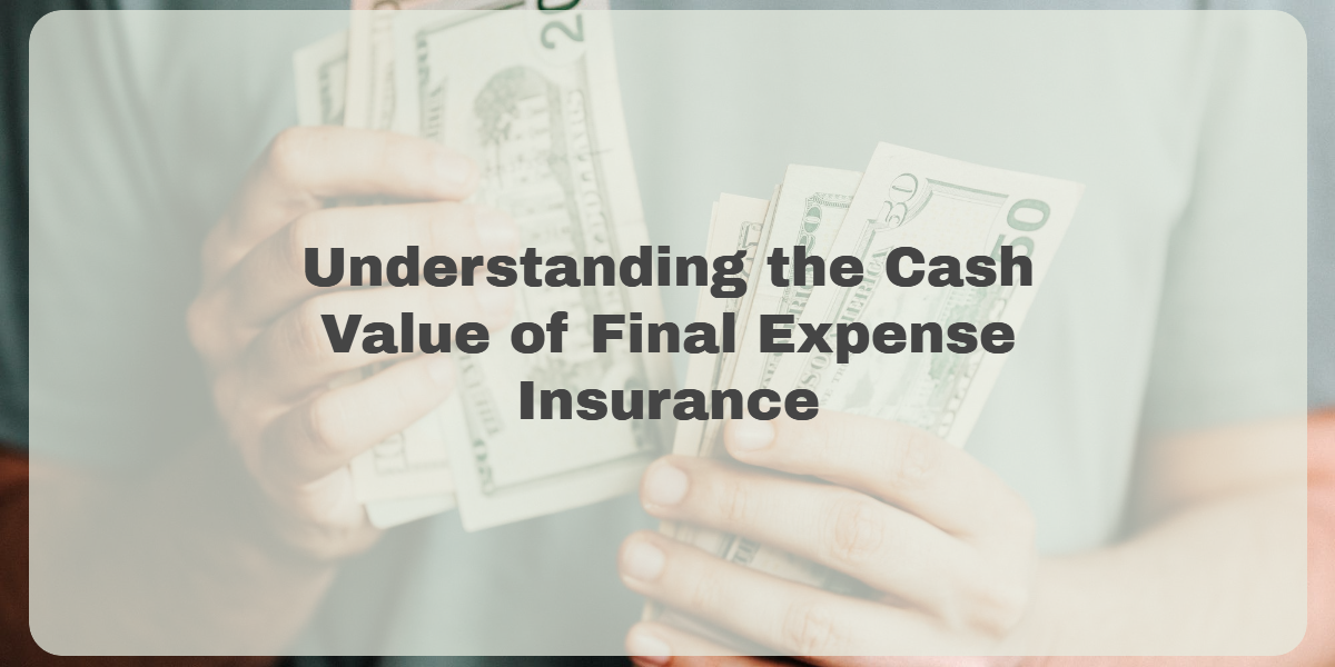Navigating Final Expense Insurance: A Senior’s Guide to Understanding ...
