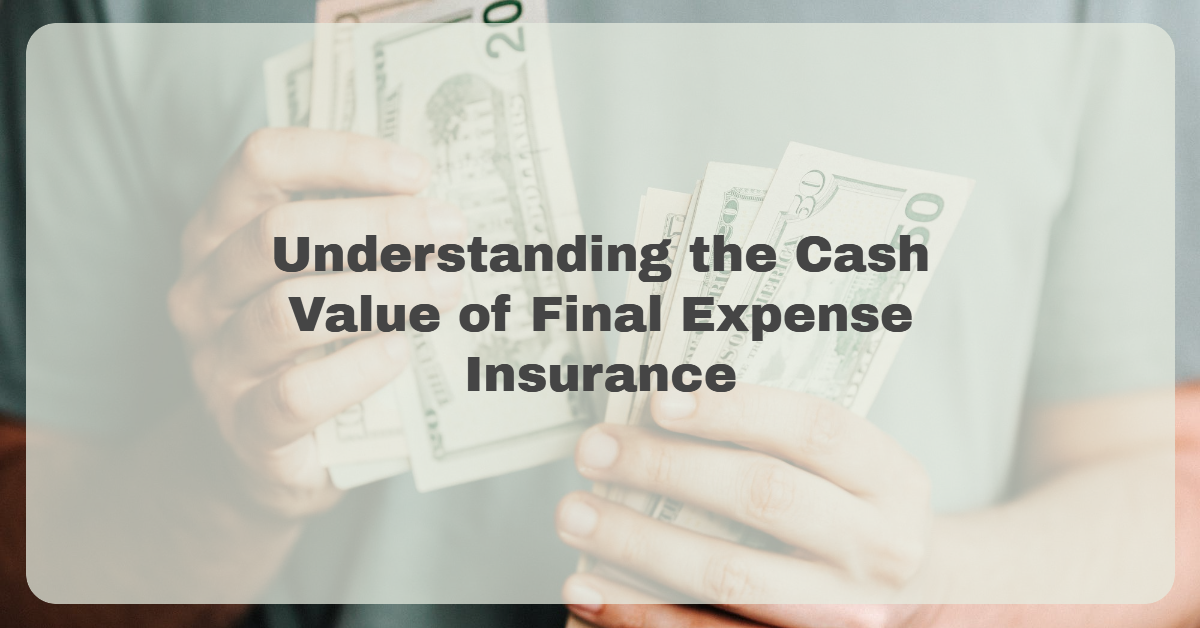 Navigating Final Expense Insurance: A Senior’s Guide to Understanding ...