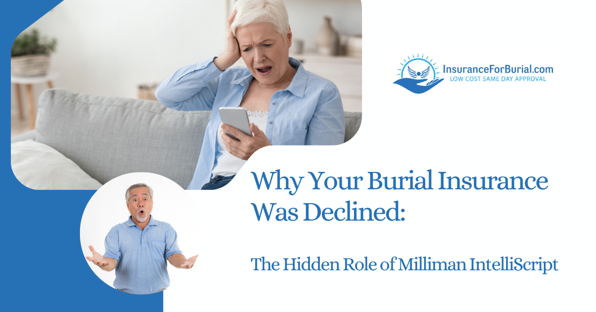 Was Your Burial Insurance Declined for Milliman IntelliScript ...