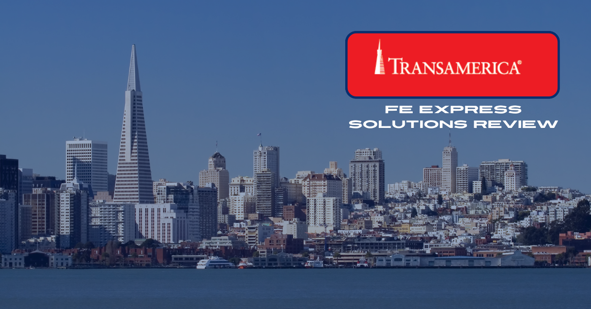 Transamerica FE Express Solutions Review: Fast, Affordable Final ...